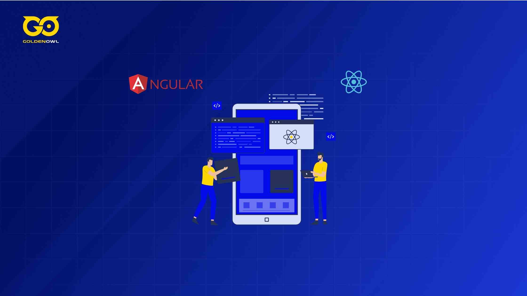 Angular vs React: A Detailed Comparison By Experts (2025) - Golden Owl Angular vs React: A Detailed Comparison By Experts (2025) - Golden Owl